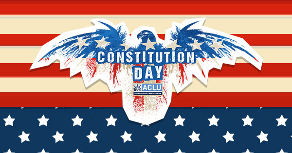 ACLU Constitution Day